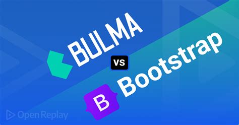 Bulma Vs Bootstrap What Are Their Differences