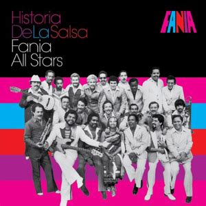 Discografía De Fania All Stars Álbumes Sencillos Y Colaboraciones
