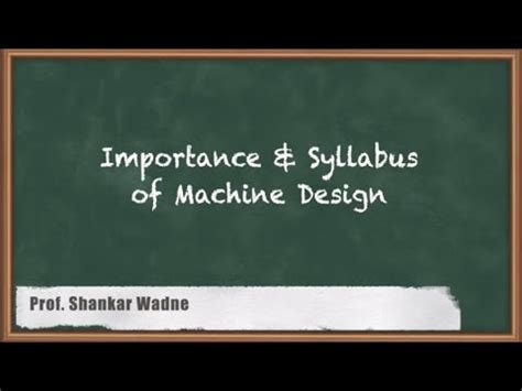 Importance And Syllabus Of Machine Design Introduction Machine Design GATE Machine Design
