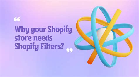 The Ultimate Guide To Create Custom Shopify Filters For Your Store