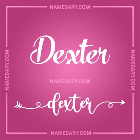 Dexter Meaning Origin Traits And More Namedary