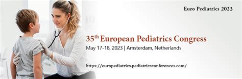Euro Pediatrics 2023pediatrics 2023 Eventspediatrics Conferences