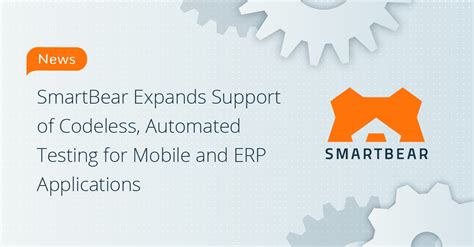 Smartbear Expands Support Of Codeless Automated Testing For Mobile And