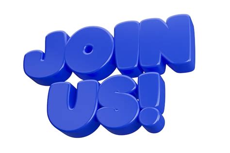 Premium Photo Join Us 3d Render Text Phrase Inscription