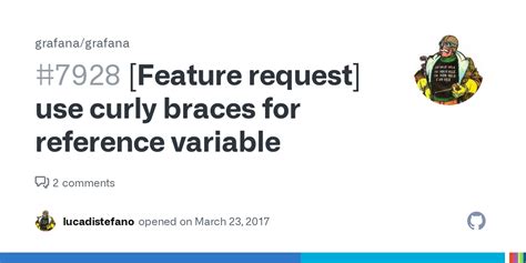 Feature Request Use Curly Braces For Reference Variable · Issue 7928