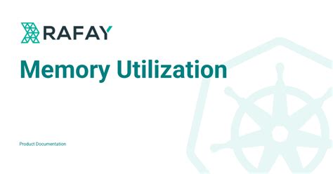 Memory Utilization Rafay Product Documentation