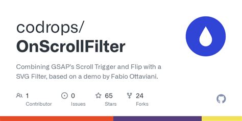 Github Codropsonscrollfilter Combining Gsaps Scroll Trigger And