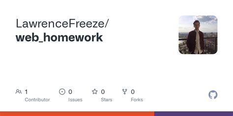 GitHub LawrenceFreeze Web Homework