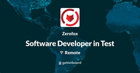 software developer in test at zerofox remote work from home get on board