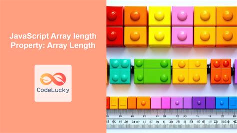 Javascript Array Length Property Array Length Codelucky