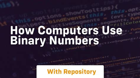 How Computers Use Binary Numbers Youtube