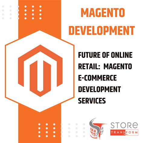 Discover Why Magento Is The Best Choice For E Commerce Development Store Transform Web