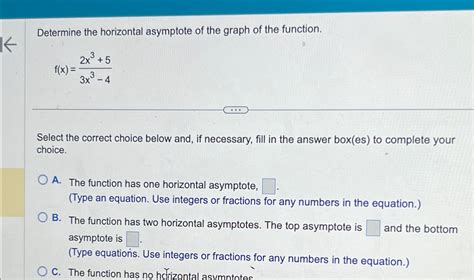 Solved Determine The Horizontal Asymptote Of The Graph Of
