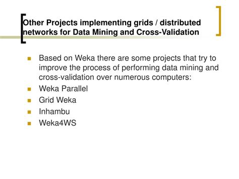 Ppt Data Mining And Cross Validation Over Distributed Grid Enabled