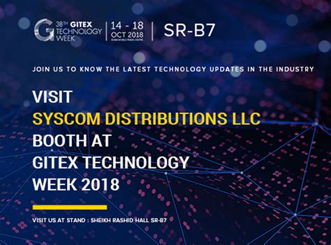 visit syscom distributions llc booth at gitex technology week 2018