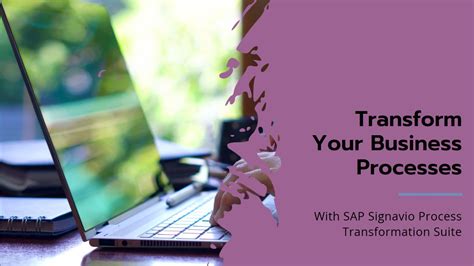 Accelerate Your Digital Transformation Journey With Sap Signavio Process Transformation Suite