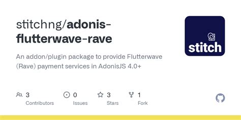 Github Stitchng Adonis Flutterwave Rave An Addon Plugin Package To Provide Flutterwave Rave