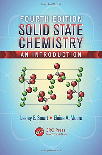 Solid State Chemistry An Introduction Fourth Edition 9781439847909 Moore Elaine