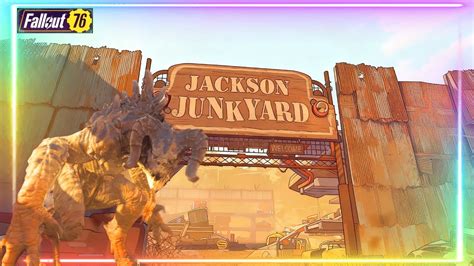 Jackson Junkyard Discovery Fo76 Youtube