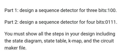 Solved Part 1 Design A Sequence Detector For Three