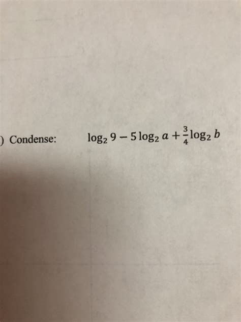 Solved Condense Log2 9 5 Log2 A Log2 B Chegg Com