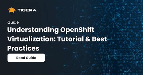 Understanding Openshift Virtualization Tutorial And Best Practices