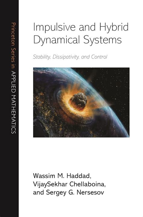 Impulsive And Hybrid Dynamical Systems Princeton University Press