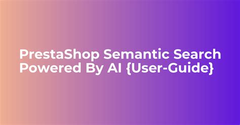Prestashop Ai Image And Semantic Search