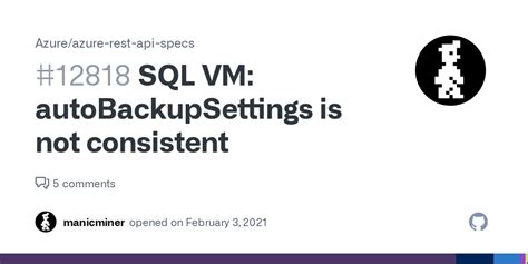 Sql Vm Autobackupsettings Is Not Consistent · Issue 12818 · Azureazure Rest Api Specs · Github