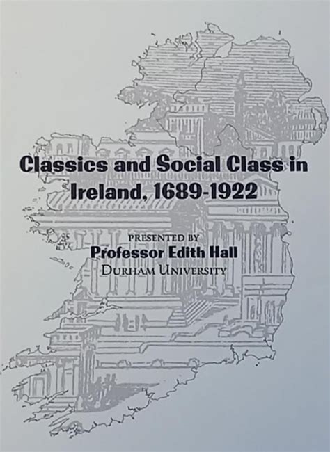 Ucd Classical Society Inaugural Lecture Access Classics
