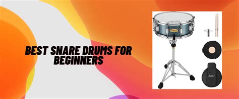 Best Snare Drum For Beginners The Best Snare Drum Your Ultimate Guide To Snare Drums
