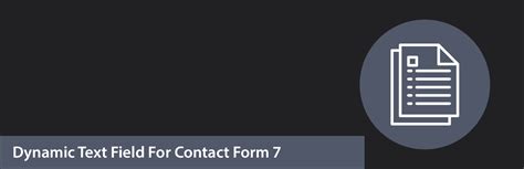 Dynamic Text Field For Contact Form 7 Plugin —