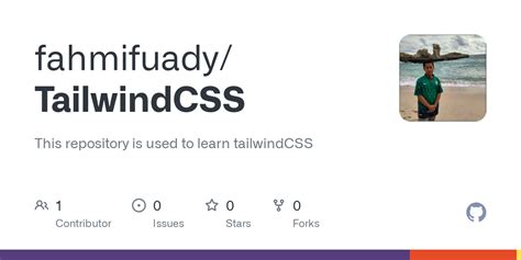 GitHub Fahmifuady TailwindCSS This Repository Is Used To Learn