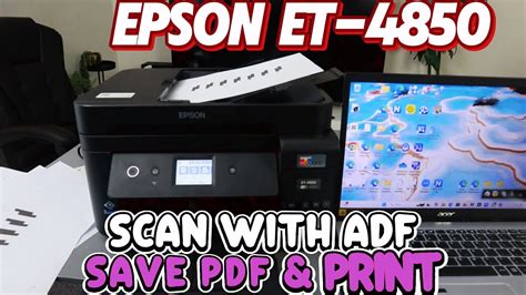 How To Scan With Epson Ecotank Et 4850 Adf Save Pdf And Print Double Sided Full Guide Youtube