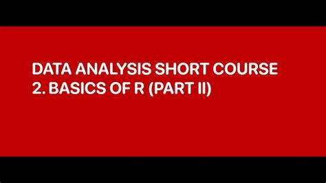 Basics Of R Part 2 2501 Youtube