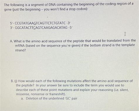 Solved The Following Is A Segment Of DNA Containing The Chegg