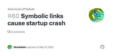 Symbolic Links Cause Startup Crash · Issue 60 · Technicianlpreauth · Github