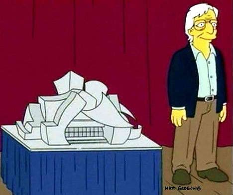 The Simpsons Frank Gehry Frank Ghery Frank Gehry Designs