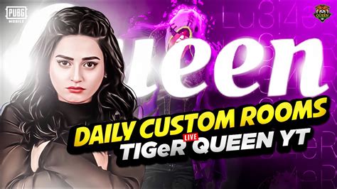 Live Custom Room Pubg Mobile Tiger Queen Yt Youtube