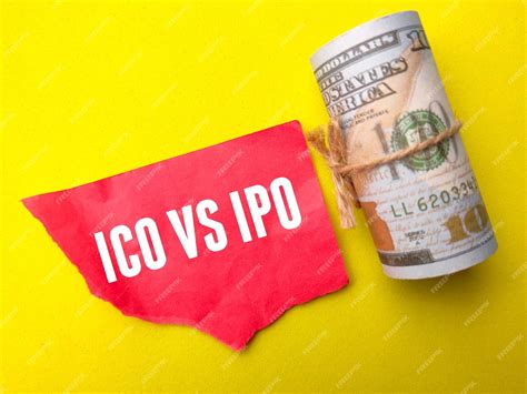 Premium Photo Banknotes And Colored Paper With Word Ico Vs Ipo On
