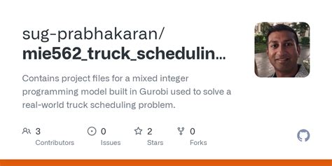 Github Sug Prabhakaranmie562truckschedulingproject Contains Project Files For A Mixed