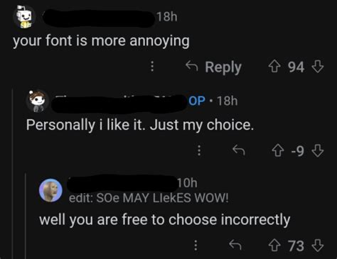Your Font Incorrect Rredditmoment