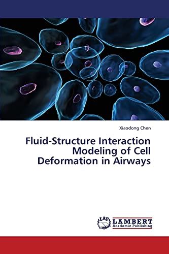 Fluid Structure Interaction Modeling Of Cell Deformation In Airways By