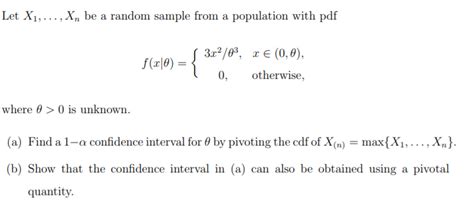 Solved Let X1 Xn Be A Random Sample From A Population