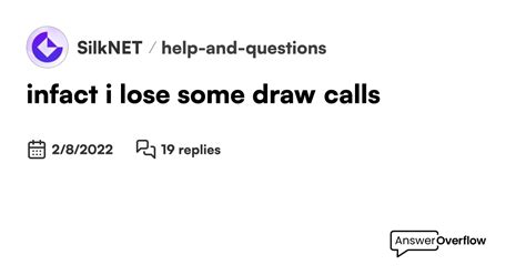 Infact I Lose Some Draw Calls Silknet