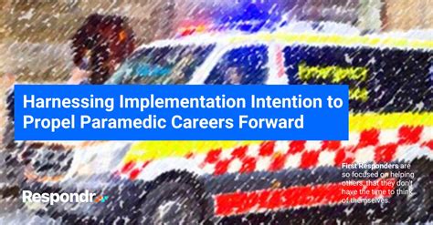 Harnessing Implementation Intention To Propel Paramedic Careers Forward