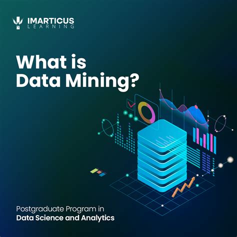 Data Mining Is The Act Of Examining Imarticus Learning