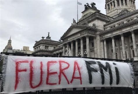Protestas En El Centro Porteño Ante La Llegada De Una Misión Del Fmi
