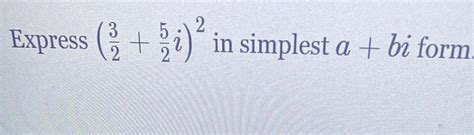 Answered Express 2 I In Simplest A Bi Form Kunduz