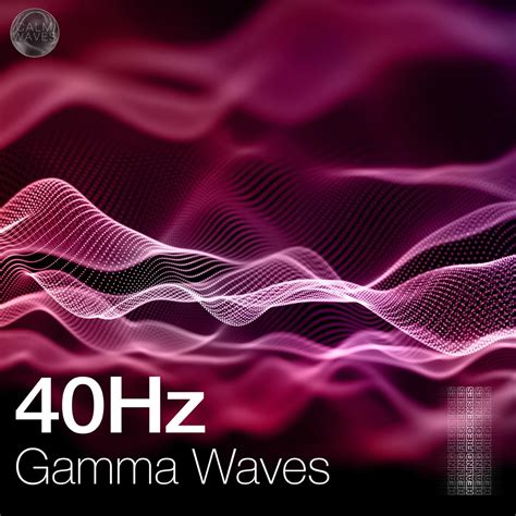 ‎40hz Gamma Waves Cognitive Enhancer Album Par Calmwaves Apple Music